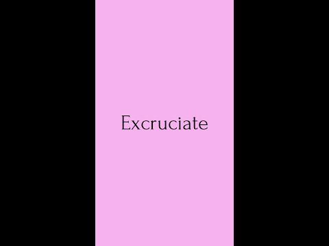 Excruciate | Excruciate Meaning | Pronunciation of Excruciate | Excruciate–English Word of the Day