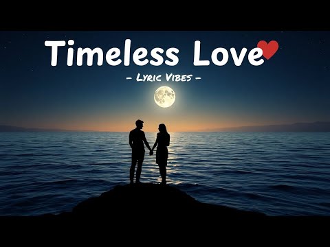 Timeless Love (New Lyrics)—English Song 2025 | Official audio |