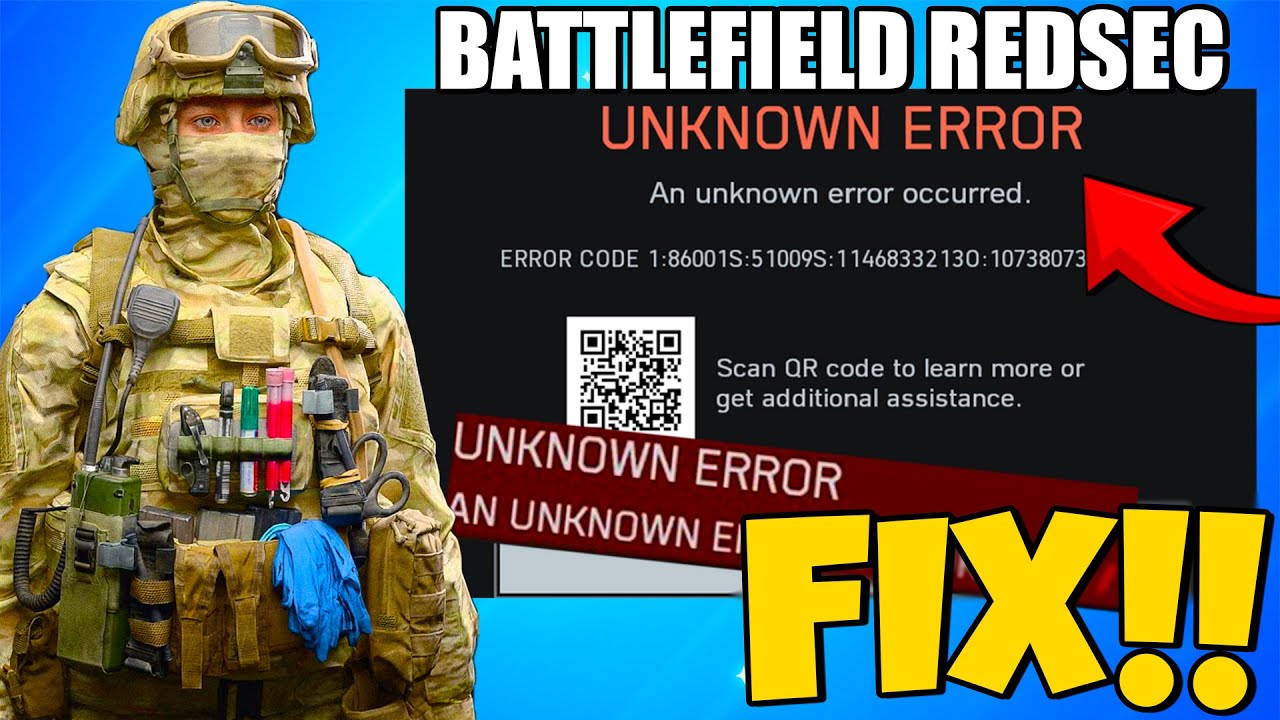 How To Fix Battlefield REDSEC An Unknown Error Occurred And Error Code 1:86001S ON PC
