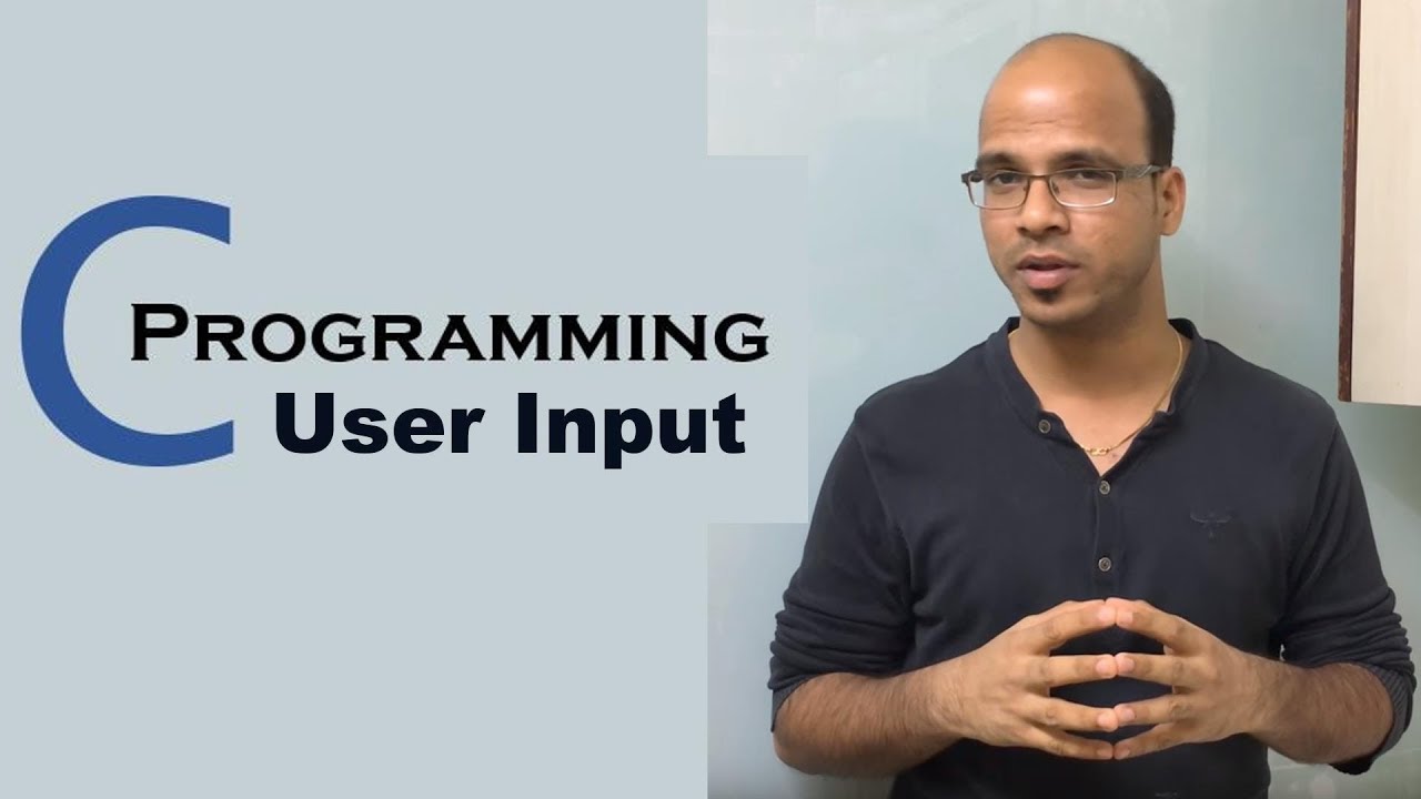 C Programming Tutorial part 7 User Input