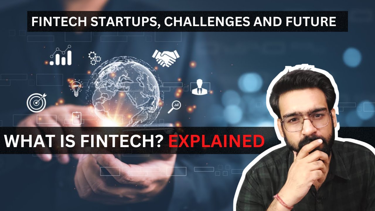 Understanding Fintech: The Rise of Financial Technology in India ...