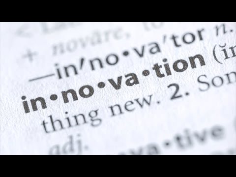 What is Innovation Part 2 - A Workable Definition of Innovation