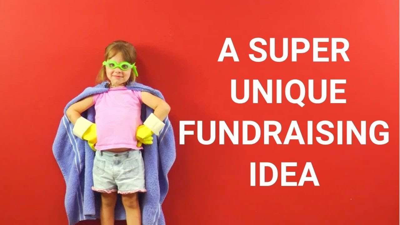 A Super Creative  Fundraising Idea