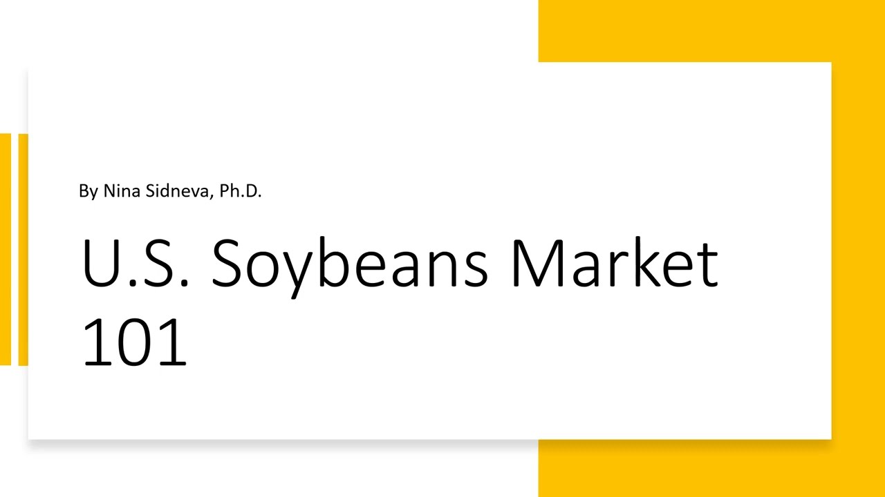 U.S. Soybeans Market 101