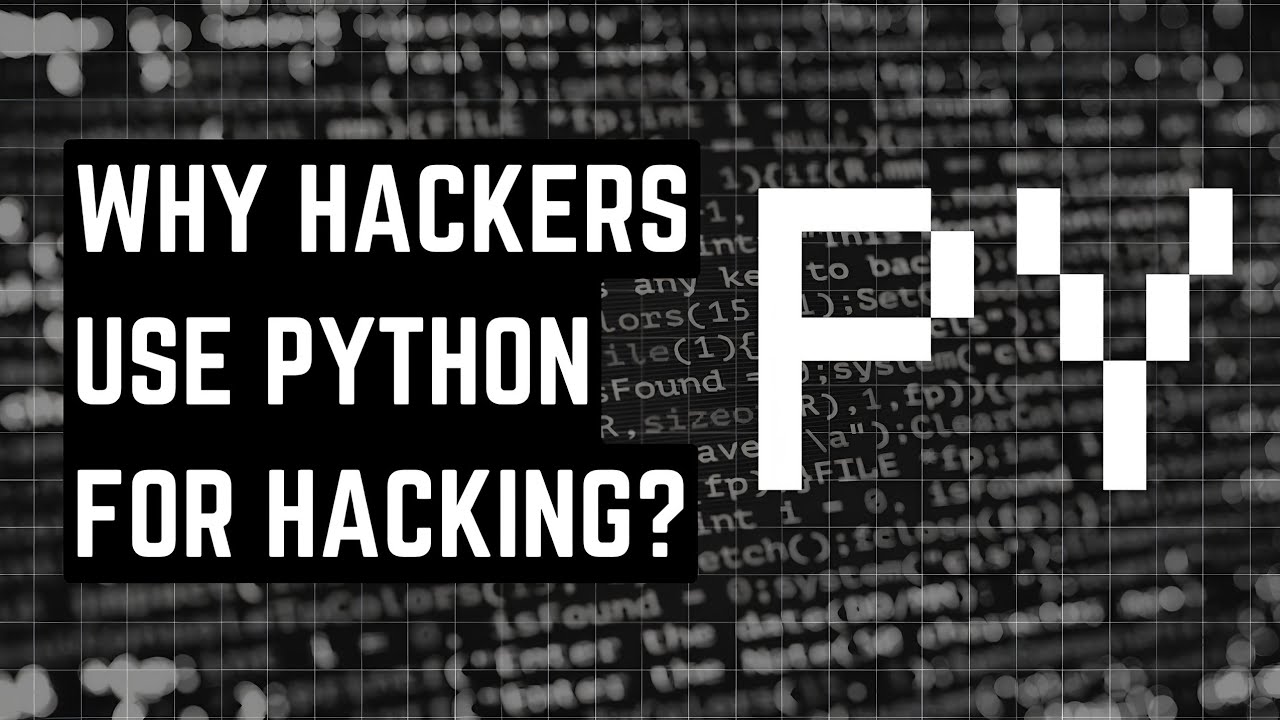 HACKERS use PYTHON for HACKING. HERE'S WHY?