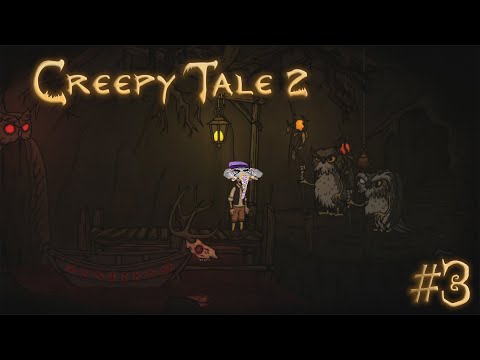 Steam Community :: Video :: Creepy Tale 2 Доброжелательные Филины #3