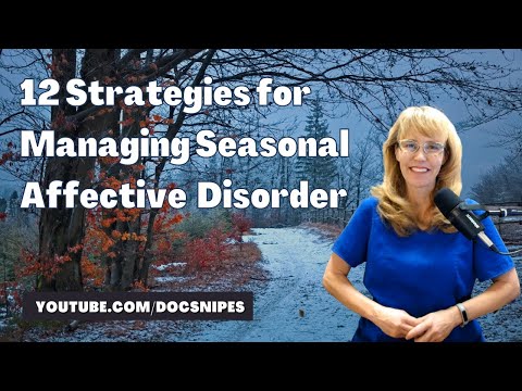 Seasonal Affective Disorder: Tips and Strategies to Address It