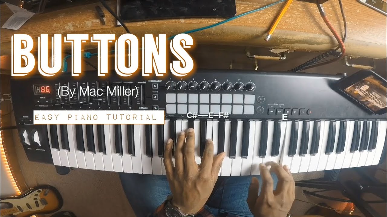 Buttons- Mac Miller| Piano Tutorial