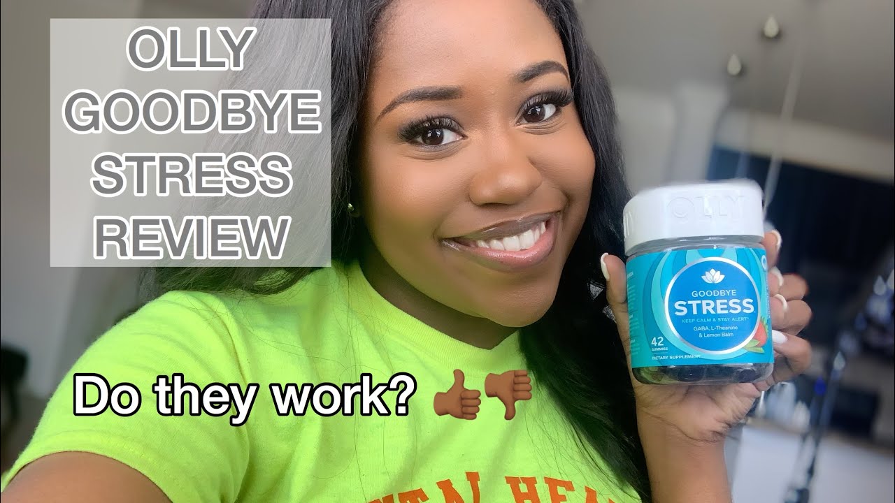 OLLY GOODBYE STRESS GUMMIES REVIEW | DO THEY WORK? | THATSKEANDRA