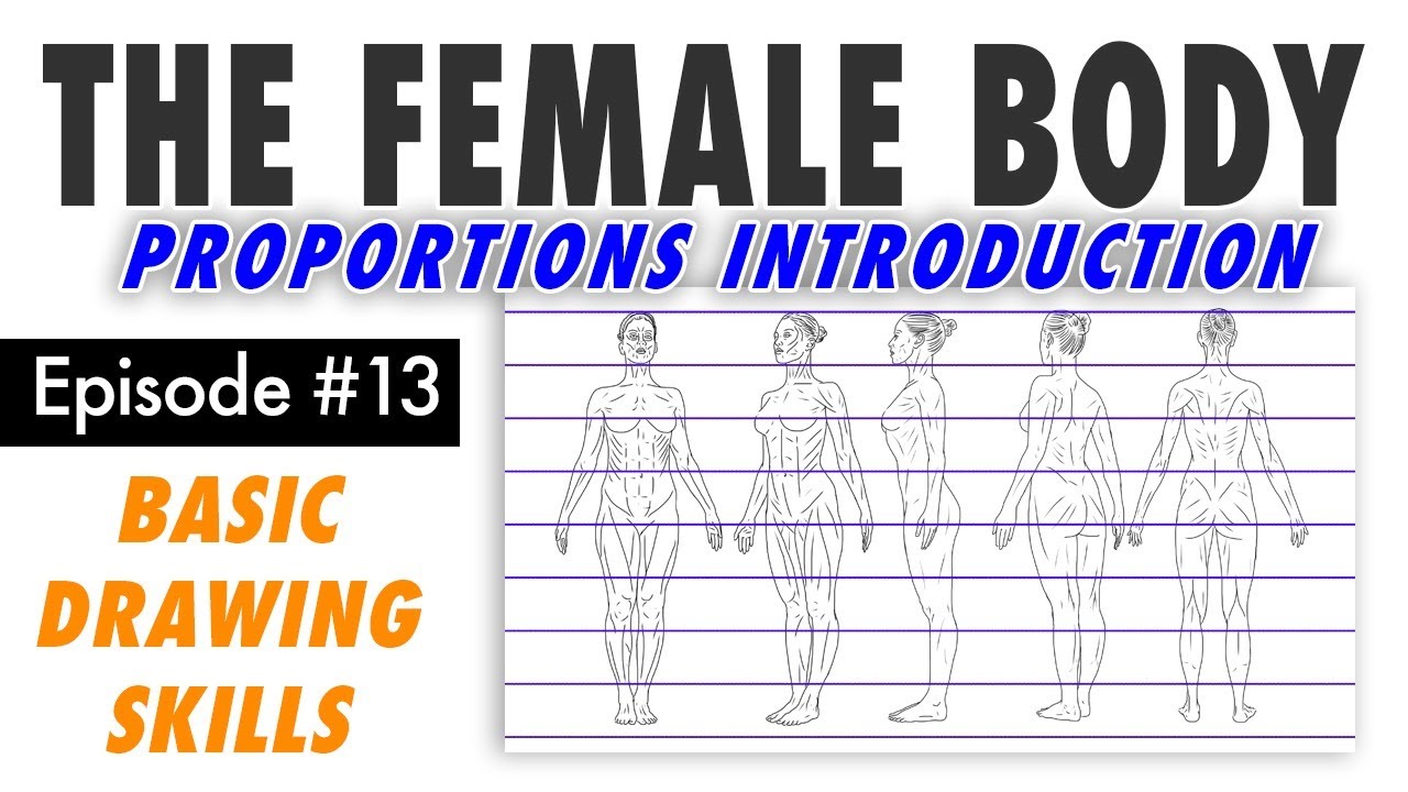 Draw the Female Figure! Basic Proportions Intro – Free Basic Drawing Class #13 (live stream + Q&A)