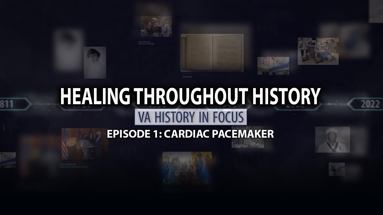 Object 5: Cardiac Pacemaker - VA History
