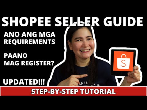 HOW TO BE A SHOPEE SELLER? UPDATED 2024 (Step by Step Tutorial) | Shopee Seller Tutorial