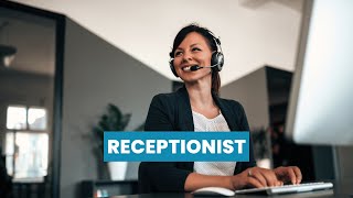 What is the role of a Receptionist