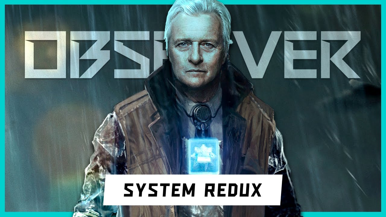 Observer System Redux | Why You Should Play