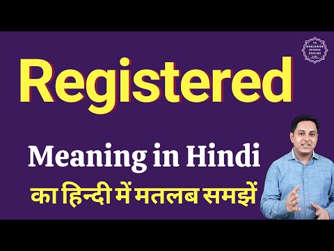Registered meaning in Hindi | Registered ka matlab kya hota hai