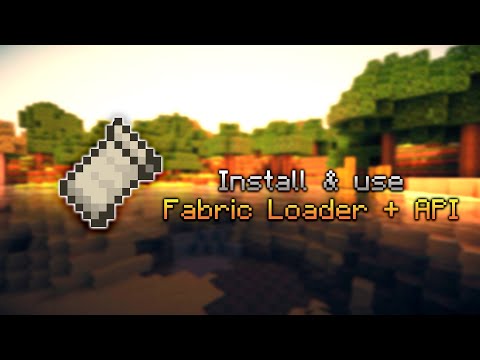 How To Install & Use Fabric Loader + API For Mods (Minecraft 1.16+).