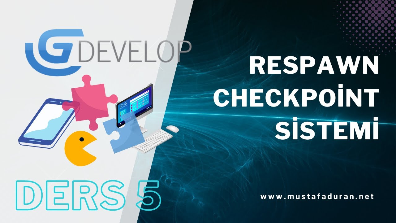 Gdevelop Ders 5 | Respawn, Checkpoint Sistemi