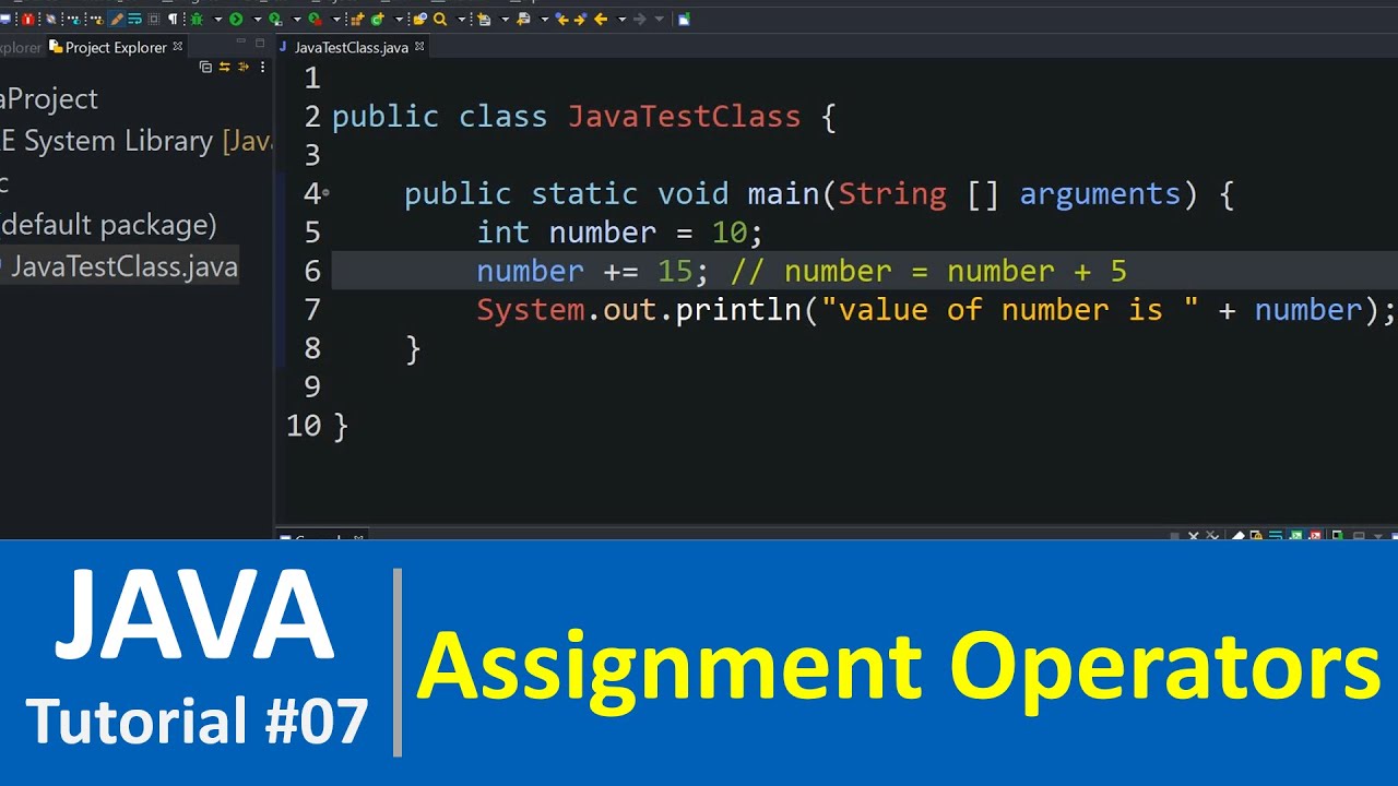 Java Tutorial #7 - Assignment Operators in Java Programming