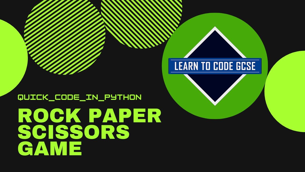 Quick Code in Python: Rock Paper Scissors Game!