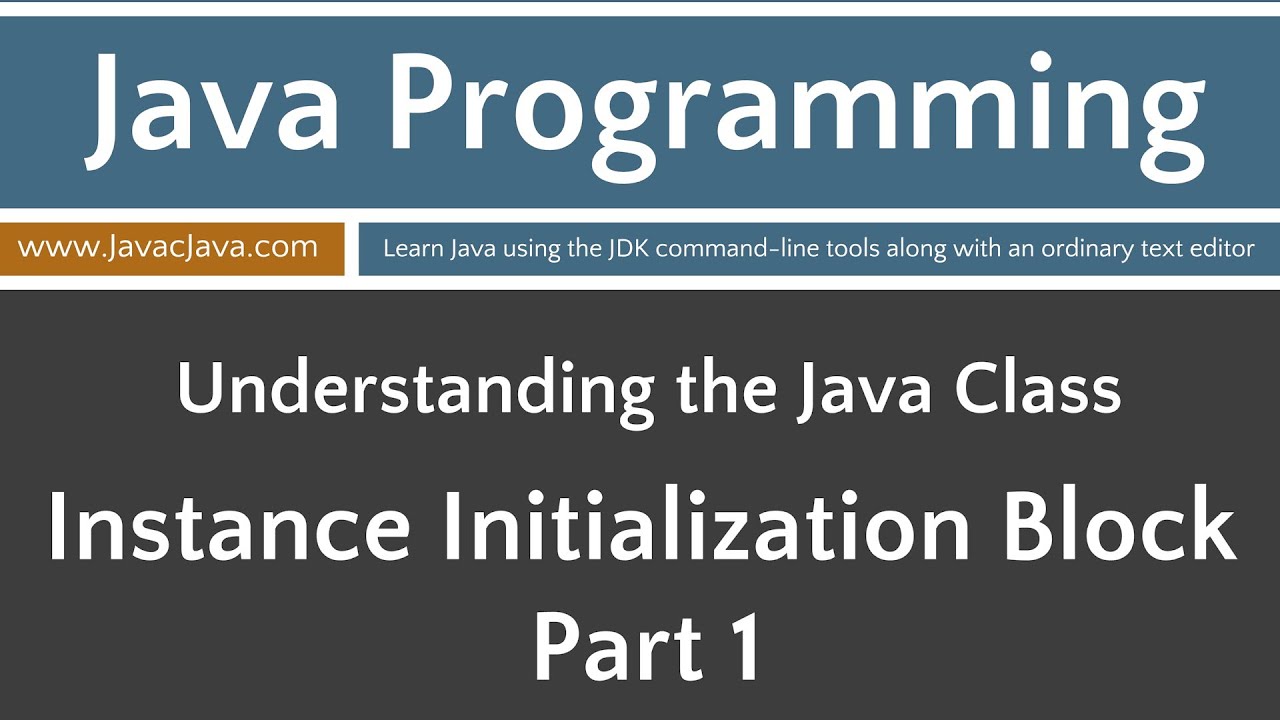 Learn Java Programming - Instance Initialization Block Part 1 Tutorial