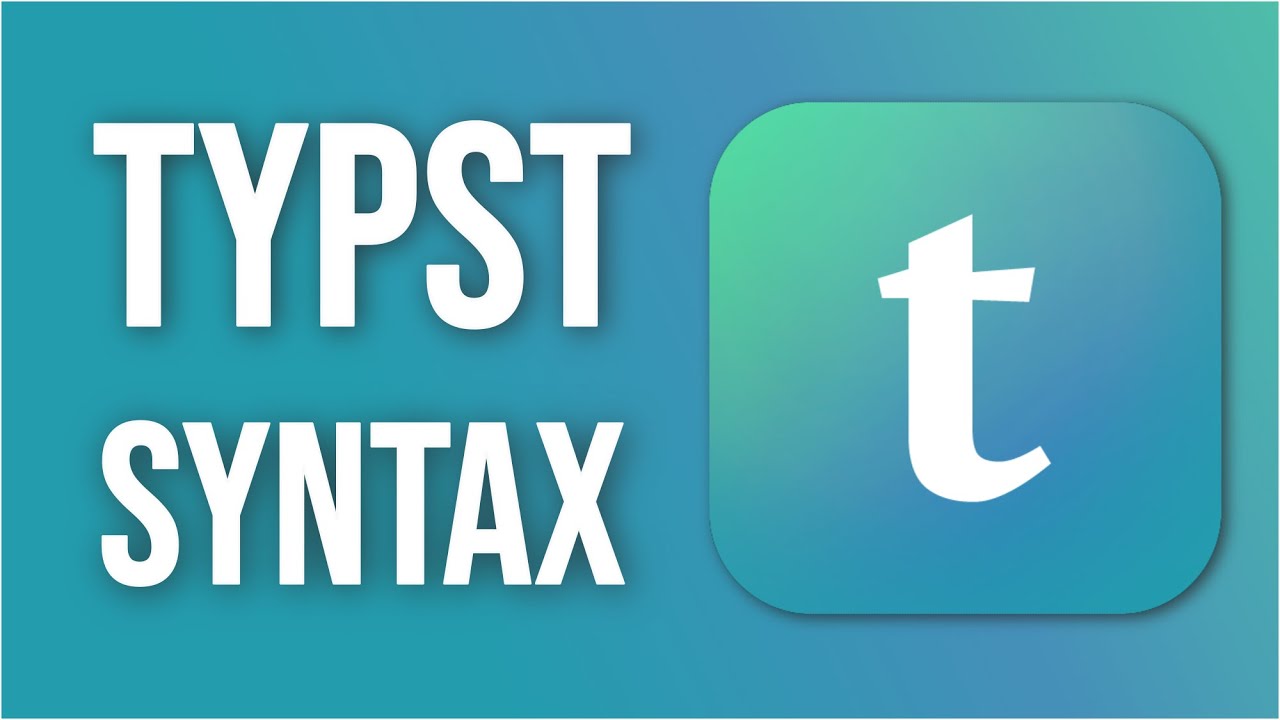 Typst's Intuitive Syntax: A Comprehensive Tutorial for Beginners