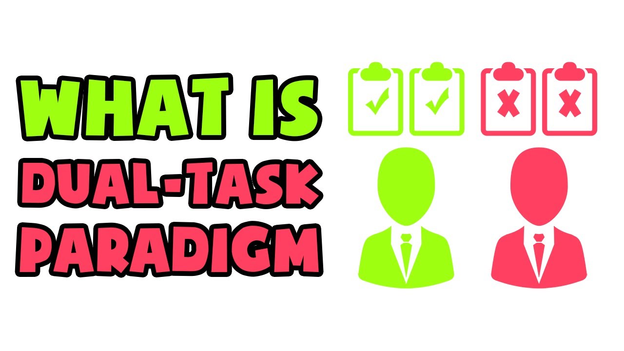 What is Dual-Task Paradigm | Explained in 2 min
