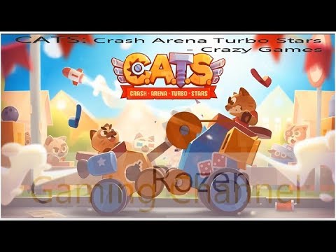 CATS: Crash Arena Turbo Stars - Crazy Games [Part-01]