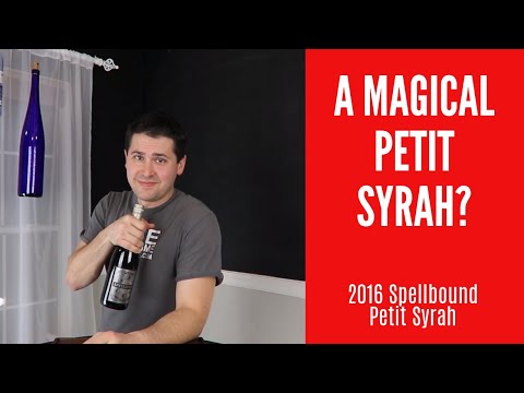 2016 Spellbound Petit Syrah Wine Review