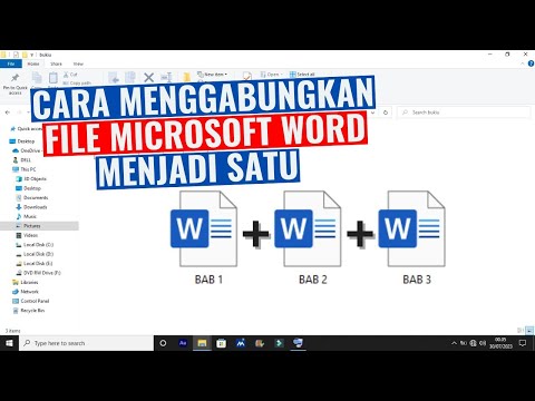 Cara Menggabungkan File Microsoft Word Menjadi Satu