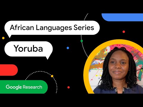 African Languages Series: Get to know Yoruba, one of the main languages of Nigeria