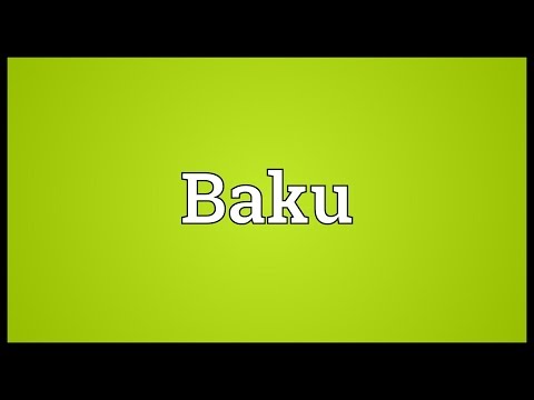 Baku Meaning