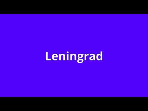 what is the meaning of Leningrad.