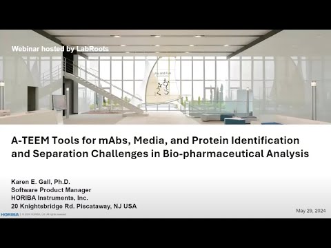 A-TEEM Tools for mAbs, Media, and Protein Identification and Separation Challenges in...