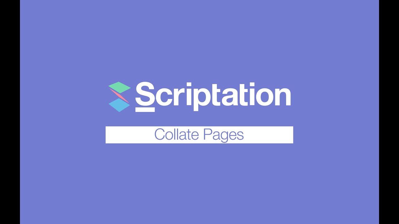 How to Collate Pages | Scriptation Tutorial