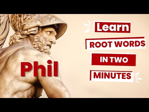Root Word PHIL: Love & Friend | Greek Root Words for Kids