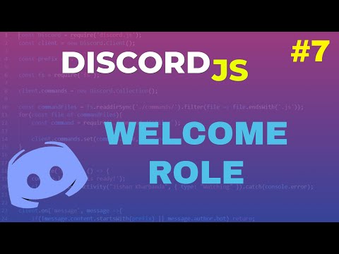 Code Your Own Discord Bot - Welcome Role | Episode 7 | 2021