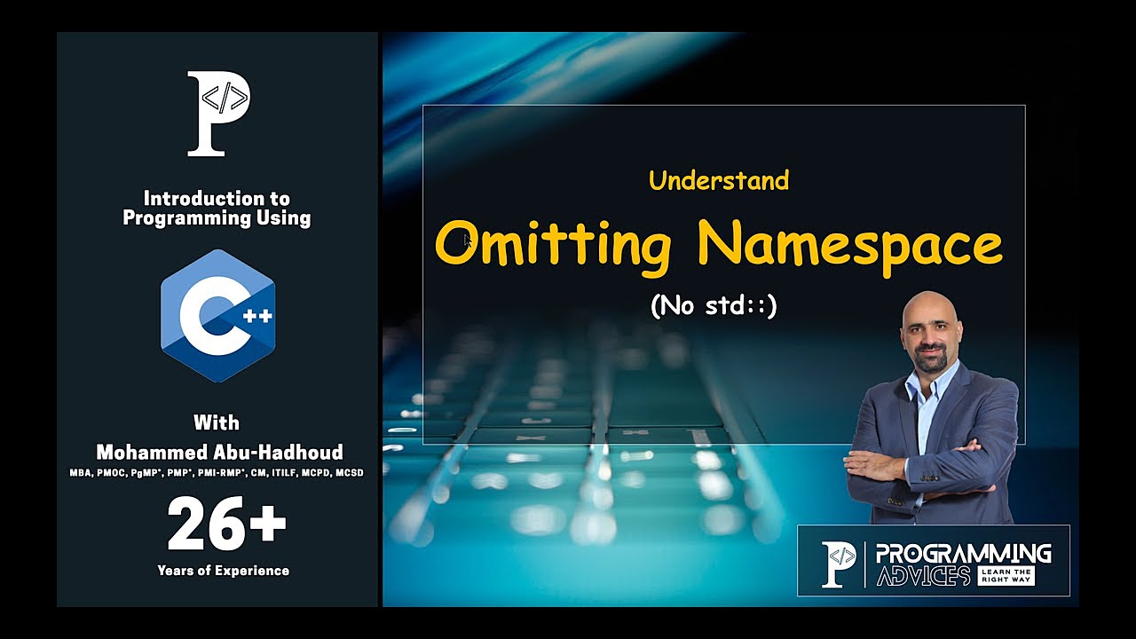 Lesson #13  Omitting Namespace
