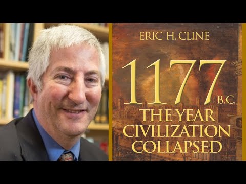 1177 B.C. – The Collapse of the Bronze Age civilizations – Eric H. Cline | Transition Studies