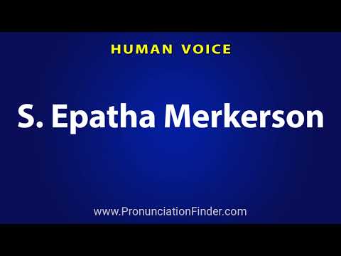 How To Pronounce S. Epatha Merkerson