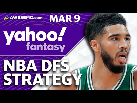 Yahoo NBA DFS Strategy & Daily Fantasy Basketball Advice | Wednesday 3/9