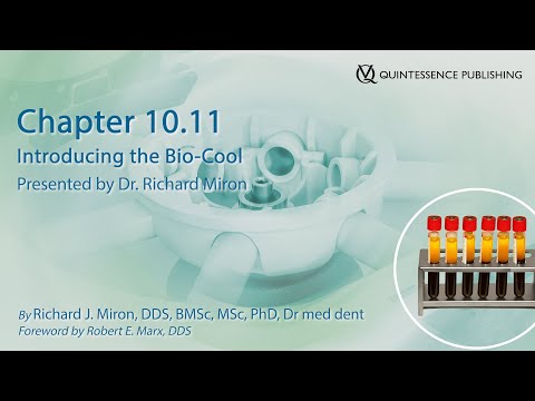 Chapter 10.11: Introducing the Bio-Cool presented by Dr. Richard Miron