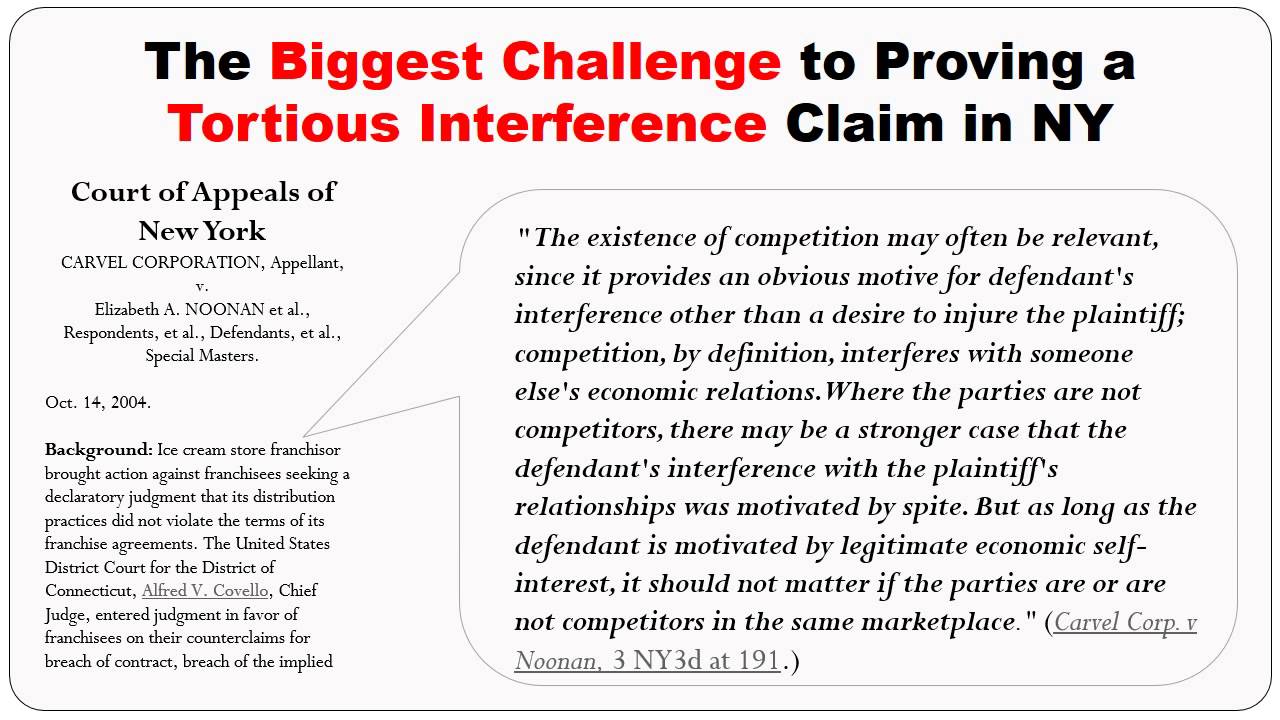 The Biggest Challenge to Proving Tortious Interference in NY | Law ... The Biggest Challenge to Proving Tortious Interference in NY | Law ...