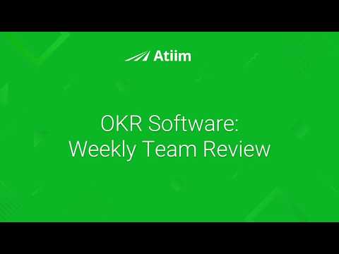 Atiim OKR Software: Weekly Team Review