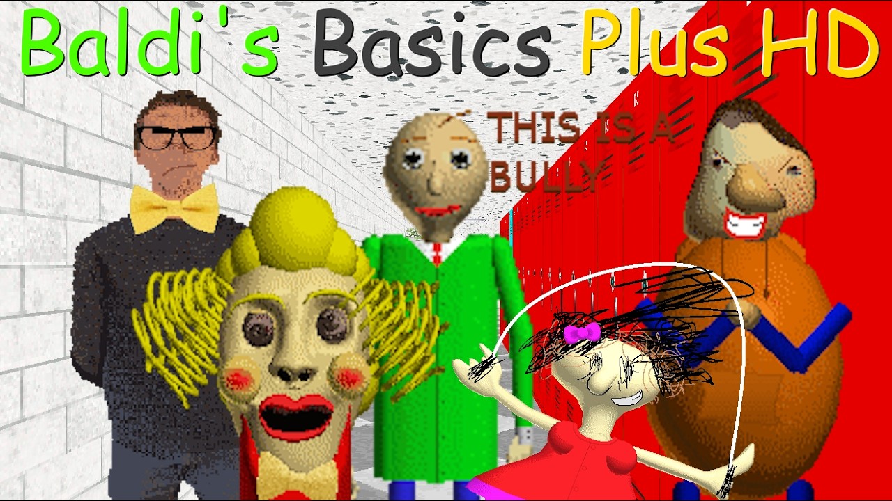 Baldi's Basics Plus HD (BB+ Mod)