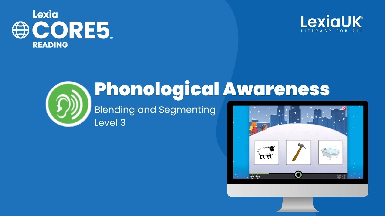 Lexia Core5 Reading - Phonological Awareness