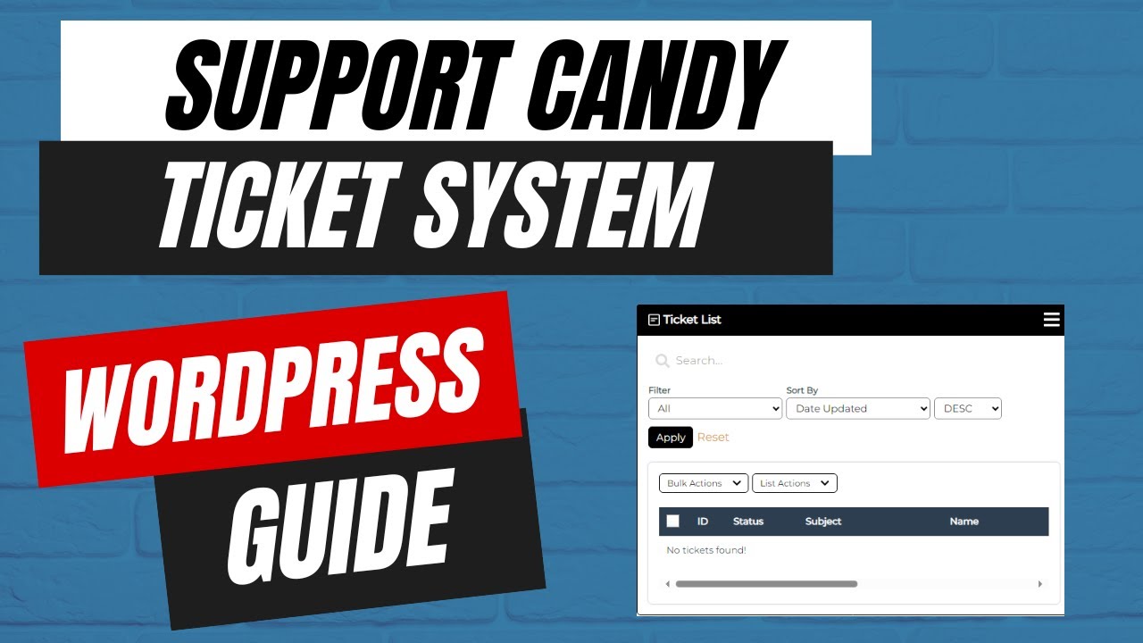 How to Add a Complete Ticket Support System on WordPress | SupportCandy Guide