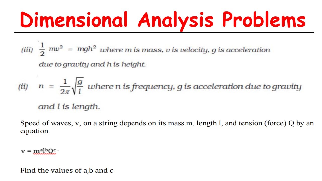 Dimensional Analysis more questions-Physics