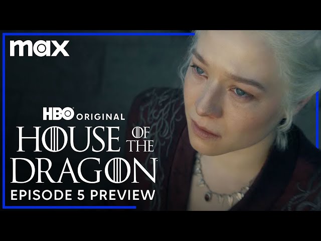 La Bande-annonce De L'épisode 5 De La Saison 2 De HOUSE OF THE DRAGON Révèle Des Destins ...