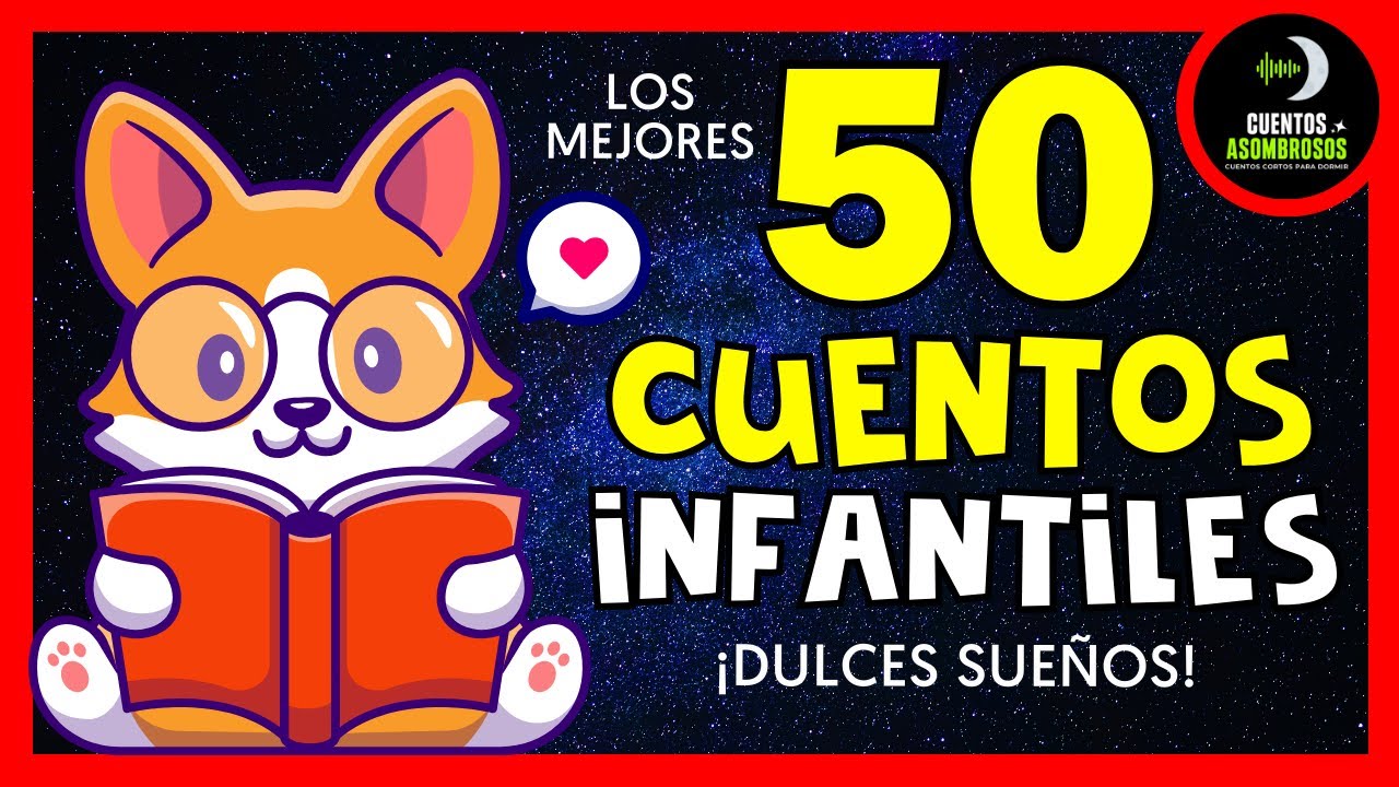 ¿Tu hijo no duerme? 50 Cuentos Infantiles con Valores que lo Calmarán | Mix #14