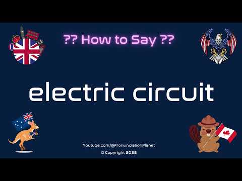 🔌 ⚡ How to Pronounce electric circuit? (CORRECTLY) | Pronunciation Planet